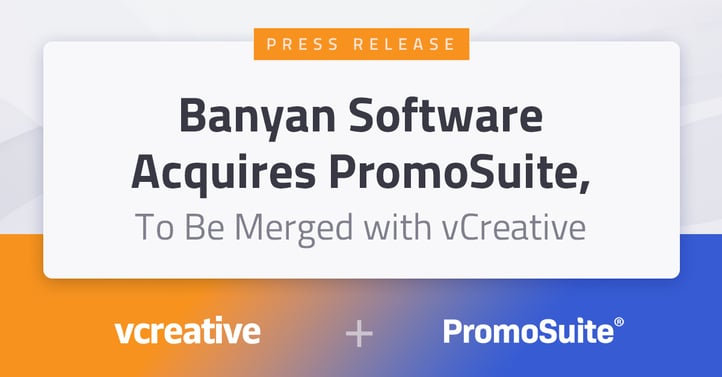 Banyan Software Announces Acquisition of PromoSuite